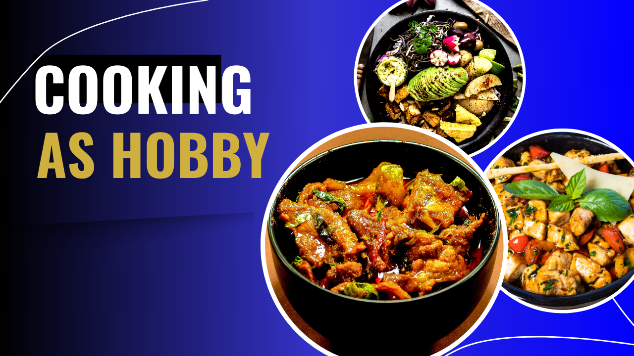 Cooking As A Fun And Useful Hobby - WHYGT